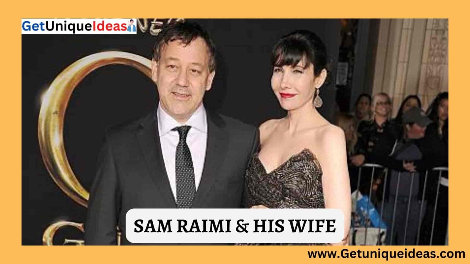 Sam Raimi Net Worth, Relationship & Bio - GetUniqueIdeas